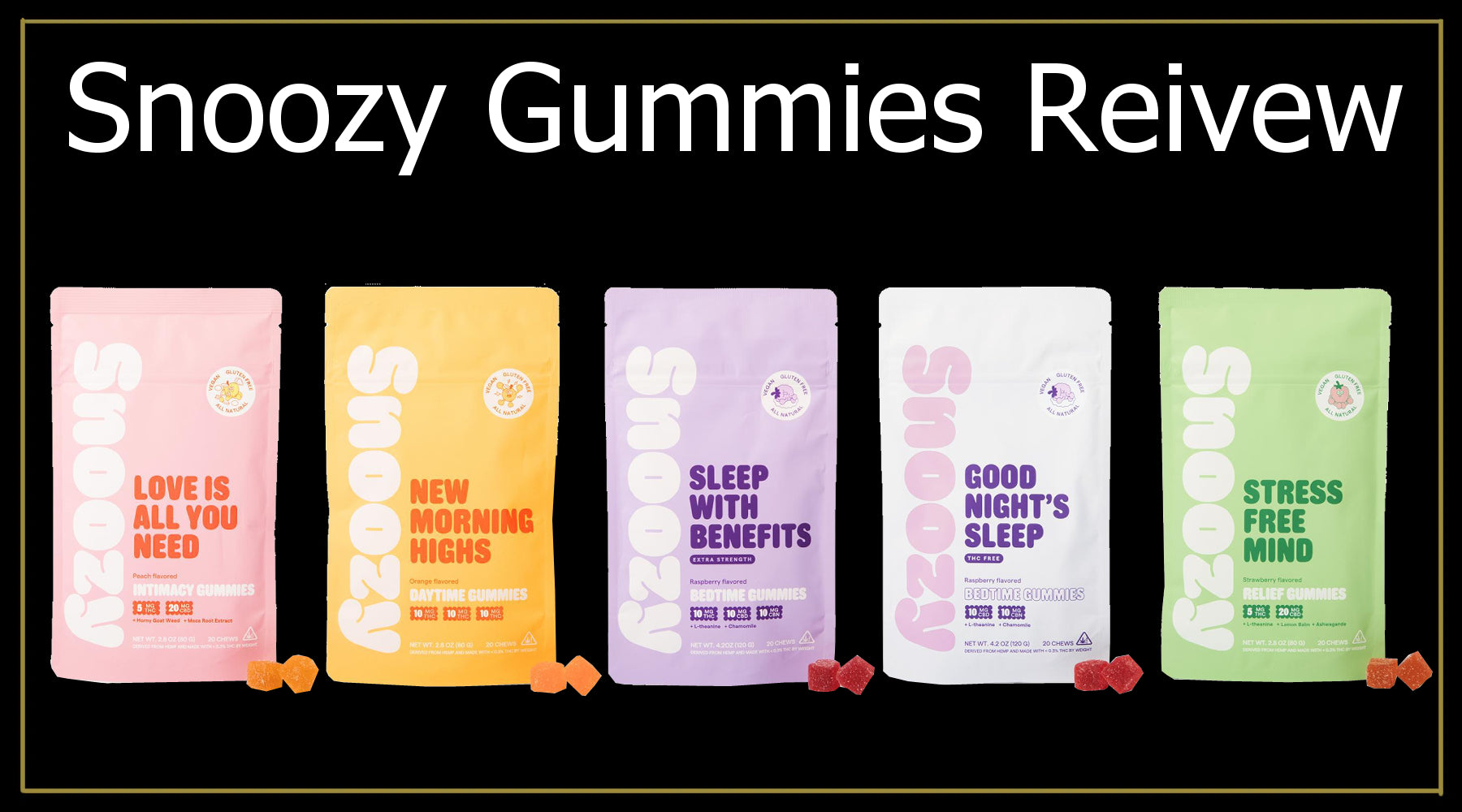 Snoozy Gummies Reviews – Ethereal Gold Dispensary