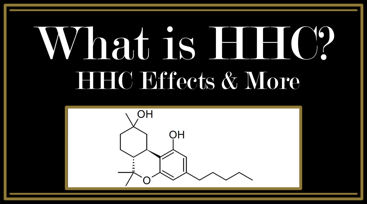 What is HHC? All HHC Effects - Ethereal Gold Dispensary